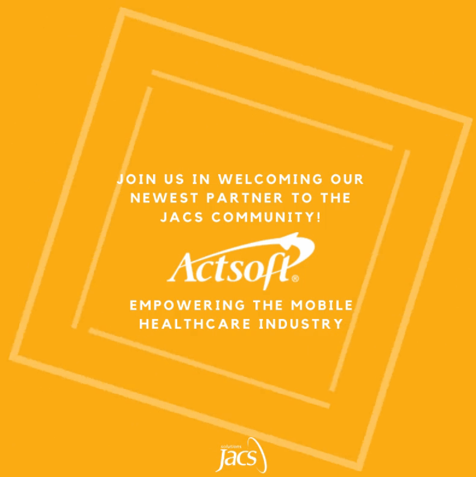 Actsoft, Inc. and JACS Solutions Announce New Partnership to Empower ...